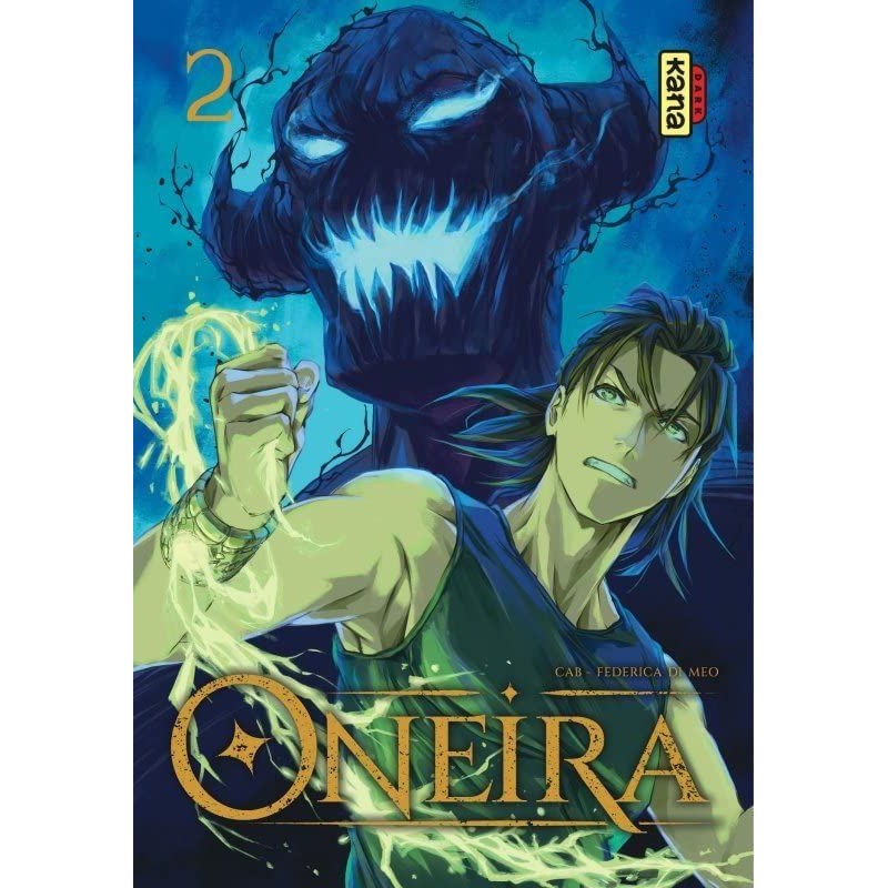 Oneira - L'enfant cauchemar T.02